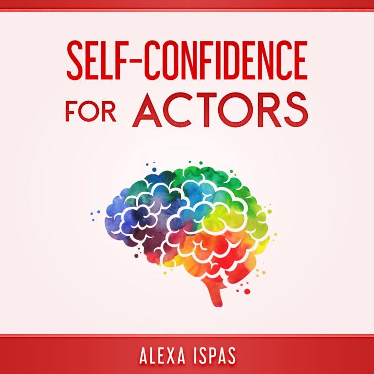 Self-Confidence for Actors – Psychology for Actors